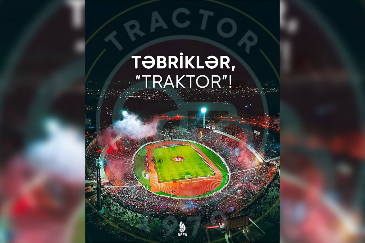 AFFA congratulates Tabriz club "Tractor" on winning Iranian championship
